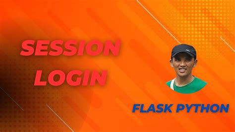 Tutorial Membuat Session Login Logout Register Python Flask Part 2 Youtube
