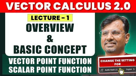 Vector Calculus 2 O Overview It S Basic Concept By GP Sir YouTube