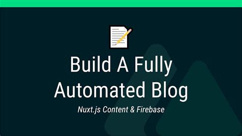 Build An Automated Nuxt Content Blog With Firebase And Github 🚀 Nuxtjs