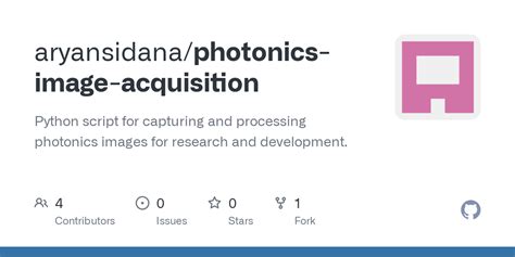 Github Aryansidana Photonics Image Acquisition Python Script For