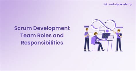 Scrum Development Team Roles And Responsibilities Explained