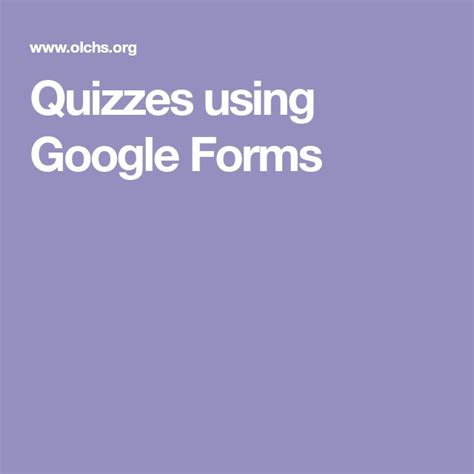 Quizzes Using Google Forms Google Forms Quizzes Google