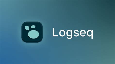 Logseq Privacy First Open Source Knowledge Sharing And Management