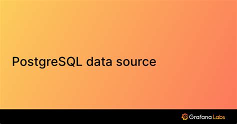 Postgresql Data Source Grafana Documentation