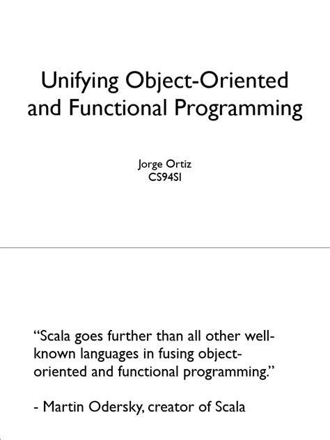 Unifying Oo And Functional Programming Jorge Ortiz Pdf Object Oriented Programming Scala