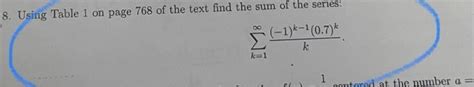 Solved Using Table 1 On Page 768 Of The Text Find The Sum Of