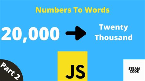 Creating A Numbers To Words Converter In Javascript Part 2 Youtube