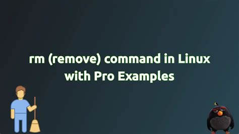 What You Need To Know About The Rm Command In Linux And Its Advanced