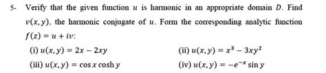 Solved Verify That The Given Function U Is Harmonic In An Chegg Com