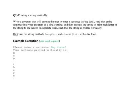 Solved Q2 Printing A String Vertically Write A Program That