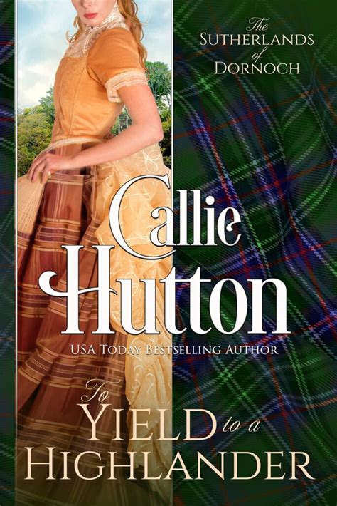 To Yield To A Highlander By Callie Hutton Pdf Epub Download Or Read Online