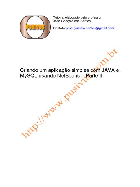 Criando Um Aplicação Simples Com Java E Mysql Usando Netbeans Parte Iii