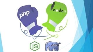 NodeJs Vs PHP PPT