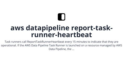 aws datapipeline report task runner heartbeat fig