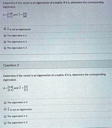 Solved Determine If The Vector Is An Eigenvector Of A Matrix Ifit Is
