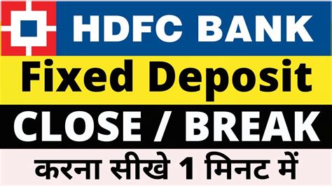 How To Break FD Close FIXED DEPOSIT In HDFC Bank Netbanking Online YouTube