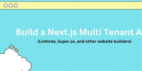 step by step multi tenant app with next js dev community