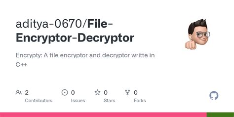 Github Aditya 0670 File Encryptor Decryptor Encrypty A File Encryptor And Decryptor Writte