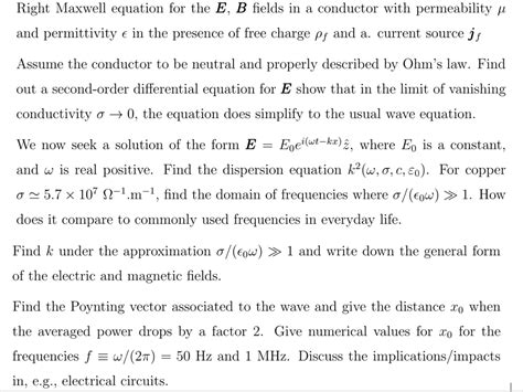 solved right maxwell equation for the e b fields in a