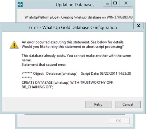 Remotedbconfig Gives Error This Database Already Exists When Trying To Upgrade Whatsup Gold