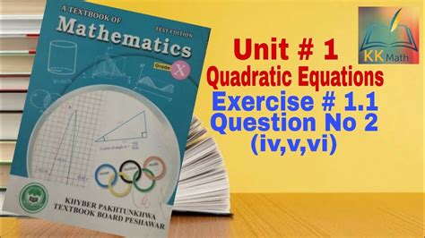 Kpk Board 10 Class Math Unit 1 Quadratic Equations Exercise 11 Question No 2 Ivvvi ‎kk