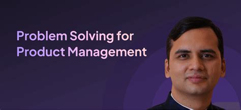 Problem Solving For Product Managers By Ankit Kalra Airtribe