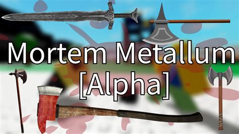 🏹 Testing Out All Of The Weapons🗡 Mortem Metallum Alpha Roblox