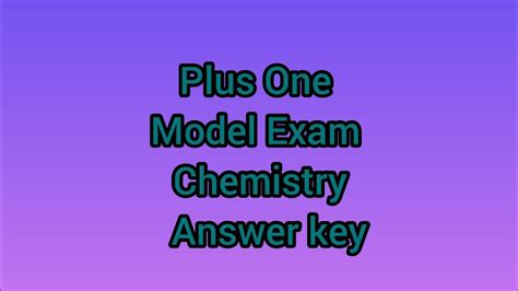 Plus One Model Exam Chemistry Answer Key Youtube