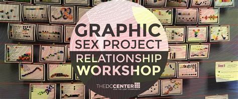 Graphic Sex Project Relationship Workshop The Dc Lgbtq Community Center