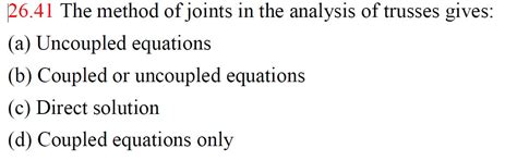 Solved 26 41 The Method Of Joints In The Analysis Of Trusses