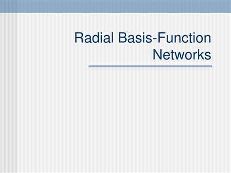PPT Radial Basis Function Networks PowerPoint Presentation Free Download ID 3360674
