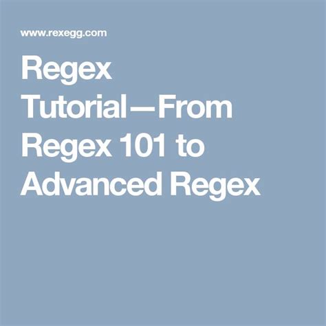 regex tutorial—from regex 101 to advanced regex tutorial regular expression basic