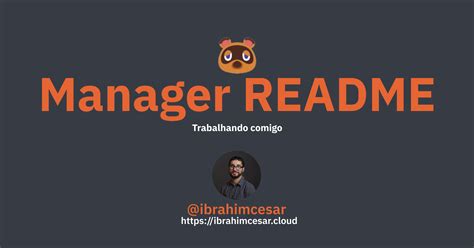 Github Ibrahimcesar Manager Readme Manager