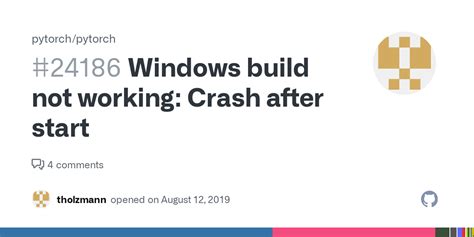 windows build not working crash after start · issue 24186 · pytorch
