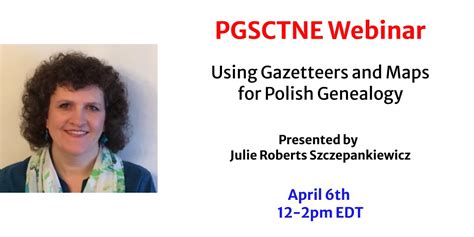 Using Gazetteers And Maps For Polish Genealogy Pgsctne
