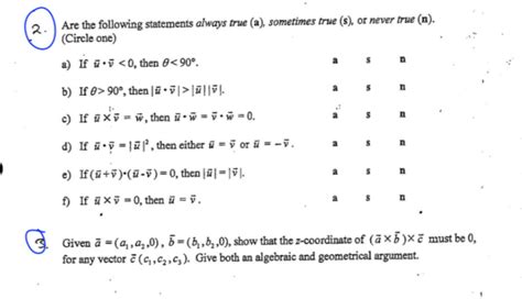 Solved 2 Are The Following Statements Always True A