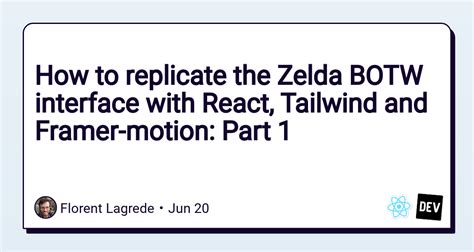 How To Replicate The Zelda Botw Interface With React Tailwind And Framer Motion Part 1