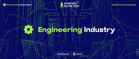 Startups Of The Year Meet The Engineering Industry Hackernoon