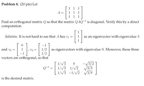 Solved Problem 8 20 Pts Let Find An Orthogonal Matrix Q
