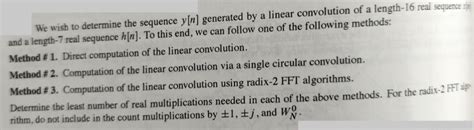 Solved We Wish To Determine The Sequence Y N Generated By A