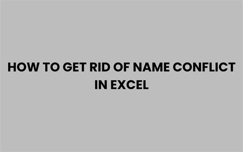 Resolve Name Conflict In Excel Easy Steps Guide