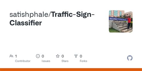 traffic sign classifier traffic sign classifier 1 ipynb at main · satishphale traffic sign