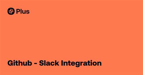 How To Set Up A Github Slack Integration A Quick Guide Plus