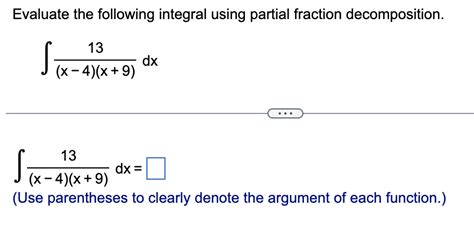 Solved Evaluate The Following Integral Using Partial