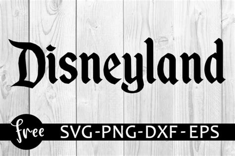 Disneyland Svg Free Disney Word Svg Disney Svg Instant Download
