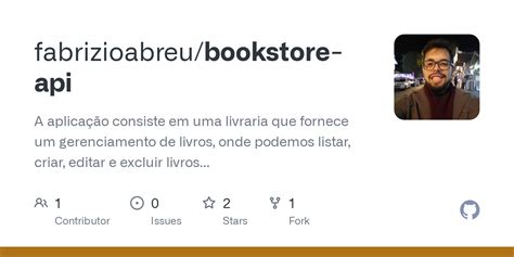 Github Fabrizioabreubookstore Api A Aplicação Consiste Em Uma Livraria Que Fornece Um
