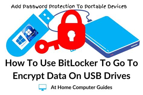 How To Encrypt A Usb Drive With Bitlocker To Go At Home Computer