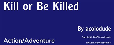 Kill Or Be Killed Actionadventure Sex Story