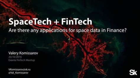 Spacetech Fintech Are There Any Applications For Space Data In Finance Ppt