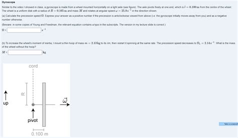 Solved Gyroscope Similar To The Video I Showed In Class A Chegg